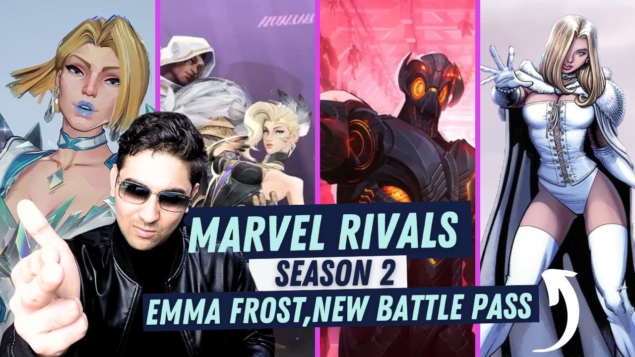 Season 2 + Emma Frost + New Battle Pass & Skins - Marvel Rivals Live 🔴 ...