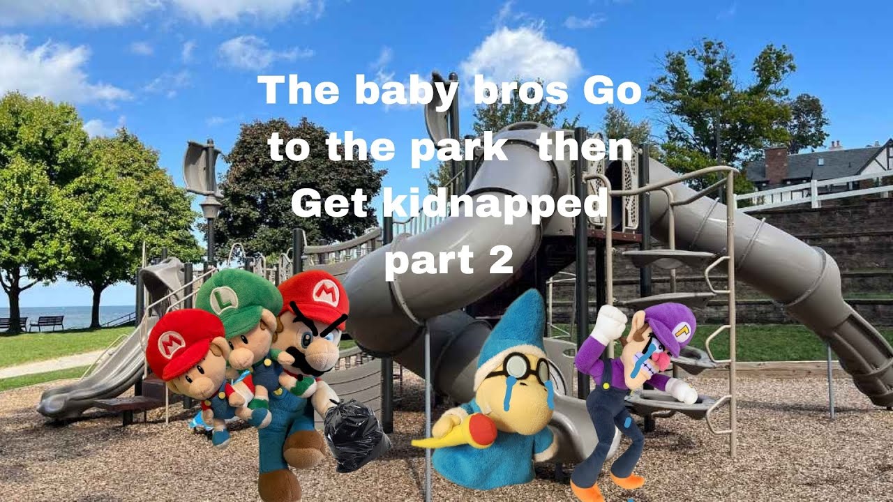 The baby Bros go to the park and then get kidnapped part 2. Watch part ...