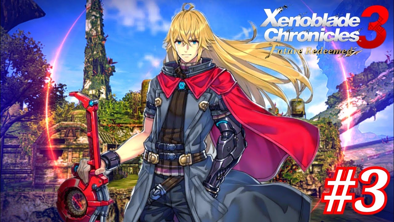 SHULK’S HOMETOWN! Xenoblade Chronicles 3: Future Redeemed (Chapter 3) # ...