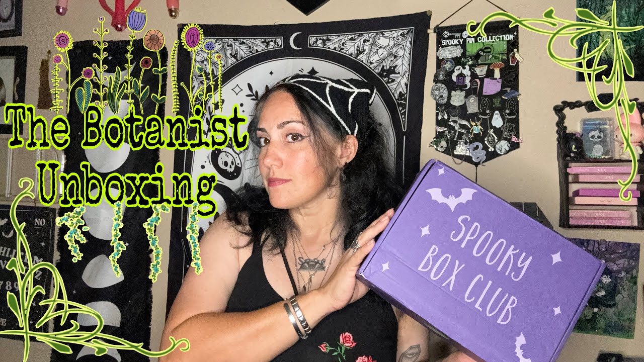 The Botanist Box Unboxing - Spooky Box Club - YouTube