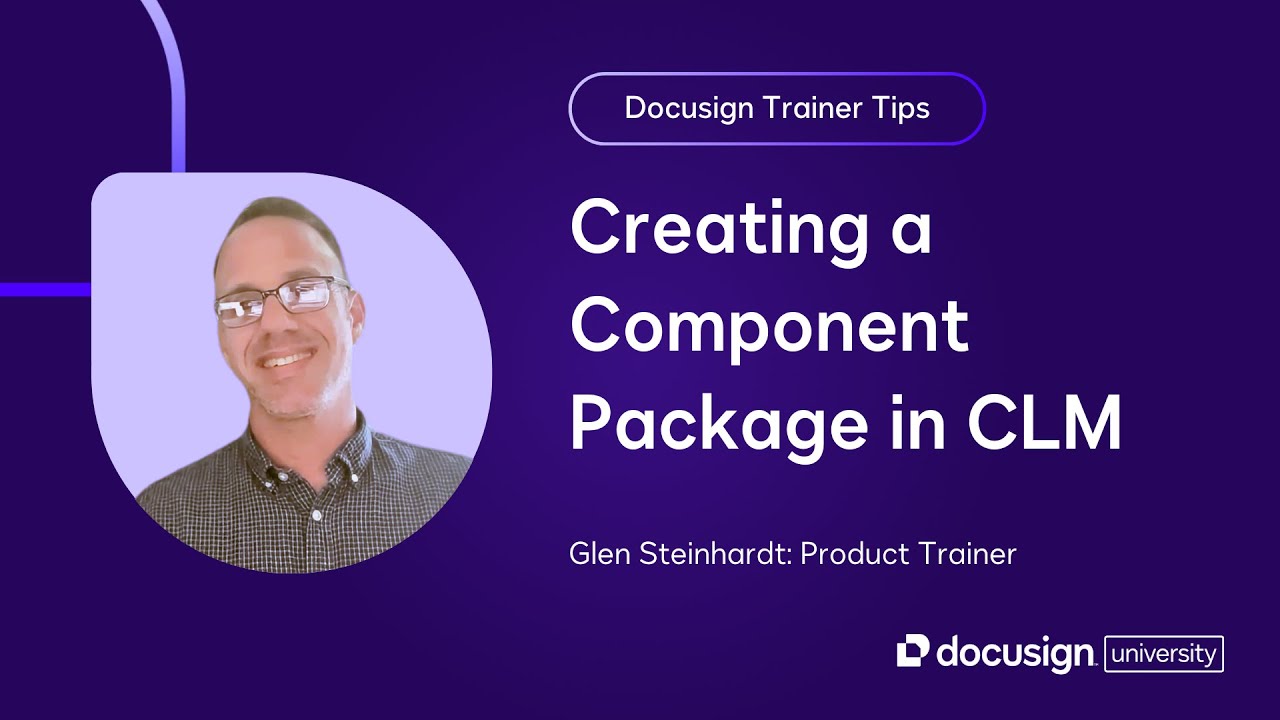 Docusign Trainer Tips: Creating a Component Package in CLM - YouTube