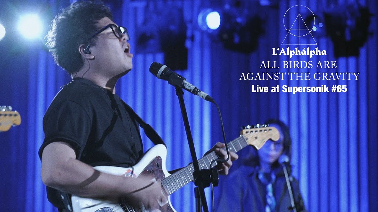 L'alphalpha - All Birds Are Against The Gravity (Live at Supersonik #65 ...