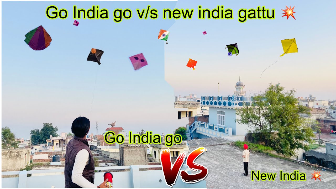 Kite vlog 💥(Go India go v/s new india gattu) kite fighting full vlog ...