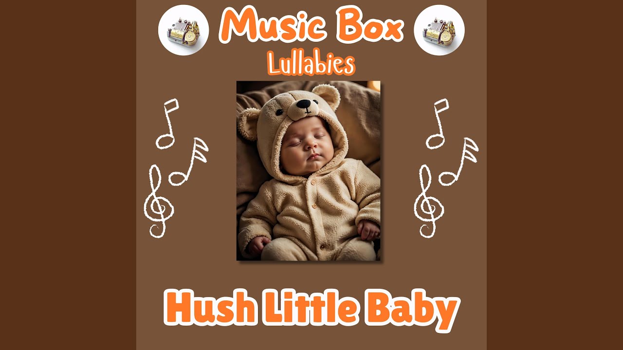 Hush Little Baby (Music Box Collection) - YouTube