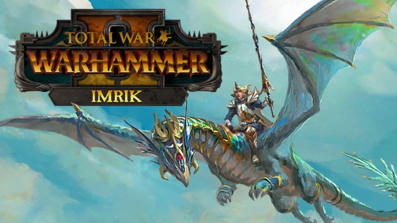 IMRIK Legendary #1 Phe khó nhất High Elf - Total War: Warhammer II ...