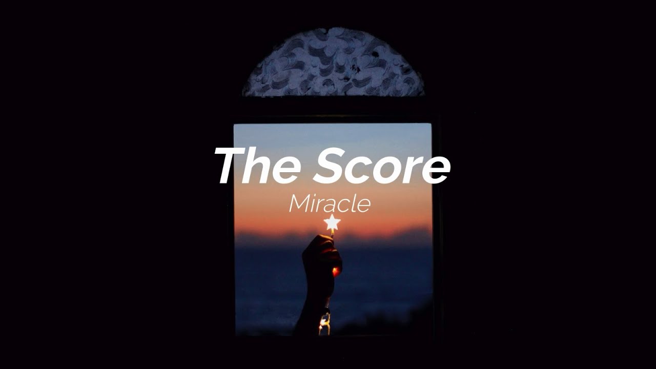 The Score - Miracle (Lyrics Español/Inglés) - YouTube