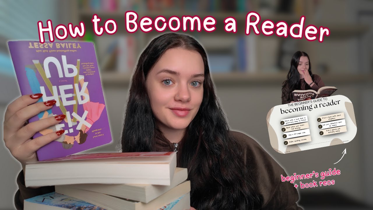 How To Become A Reader 💌 A Gentle Guide for Beginners + Book Recs - YouTube