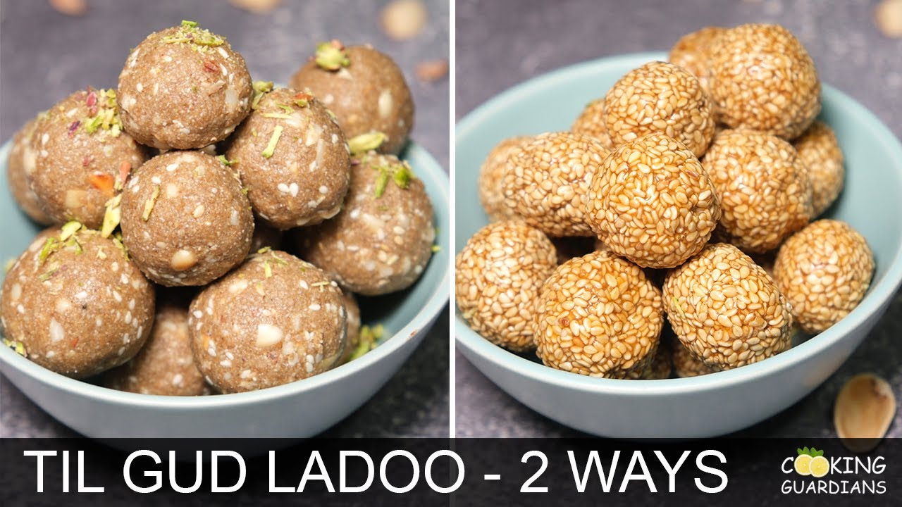Til Gud Ladoo Recipe - 2 Ways | Winter Special Ladoo | Super Soft तिल ...
