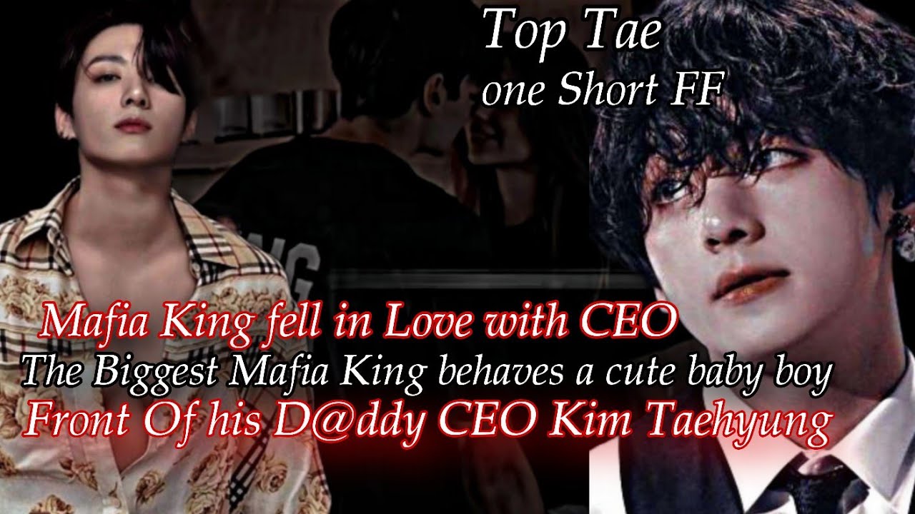 mafia king fell in love with CEO top Tae one Short 🥵 taekook ff Hindi ...