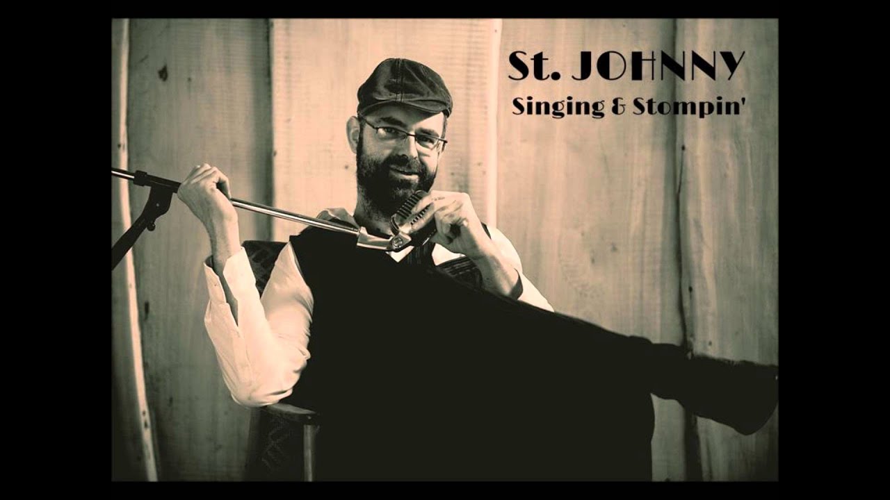 St. JOHNNY "Singing and Stomping" - 2015 solo demo - YouTube