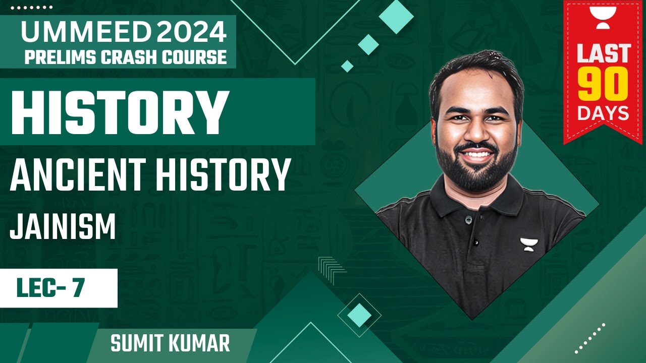 [Ancient History] Jainism | UPSC Prelims 2024 Crash Course | By Sumit ...
