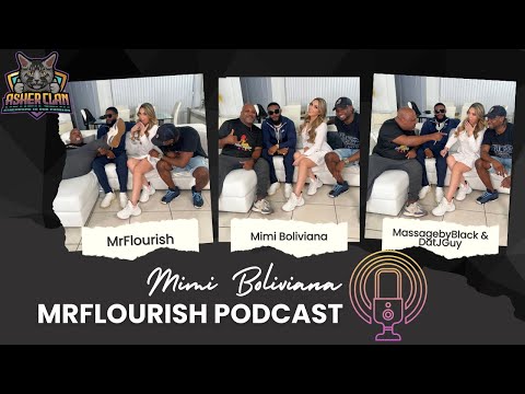 MrFlourish Podcast featuring Mimi Boliviana a South American Adult Superstar @Mimizinhaofficial