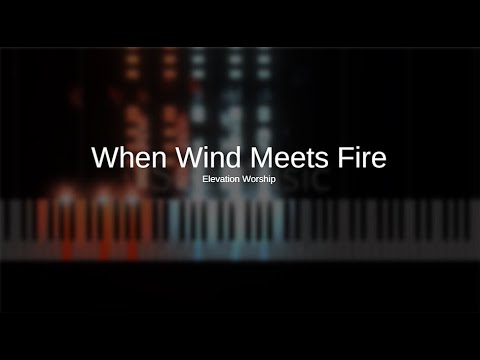 When Wind Meets Fire - Elevation Worship [Piano Tutorial] - YouTube