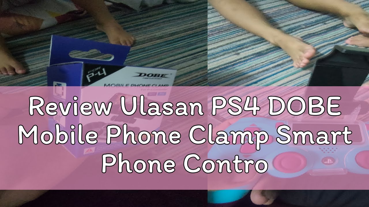 Review Ulasan PS4 DOBE Mobile Phone Clamp Smart Phone Controller Clip ...