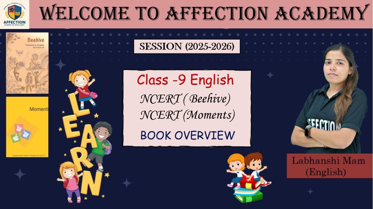 Class - 9 English | Book Overview | NCERT(BEEHIVE & MOMENTS) | Session ...