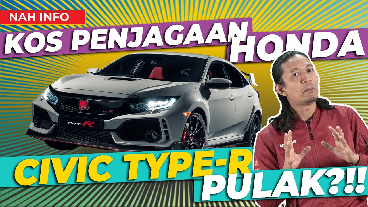 MAINTENANCE HONDA CIVIC TYPE R LAGI MURAH DARI PROTON SAGA! - YouTube