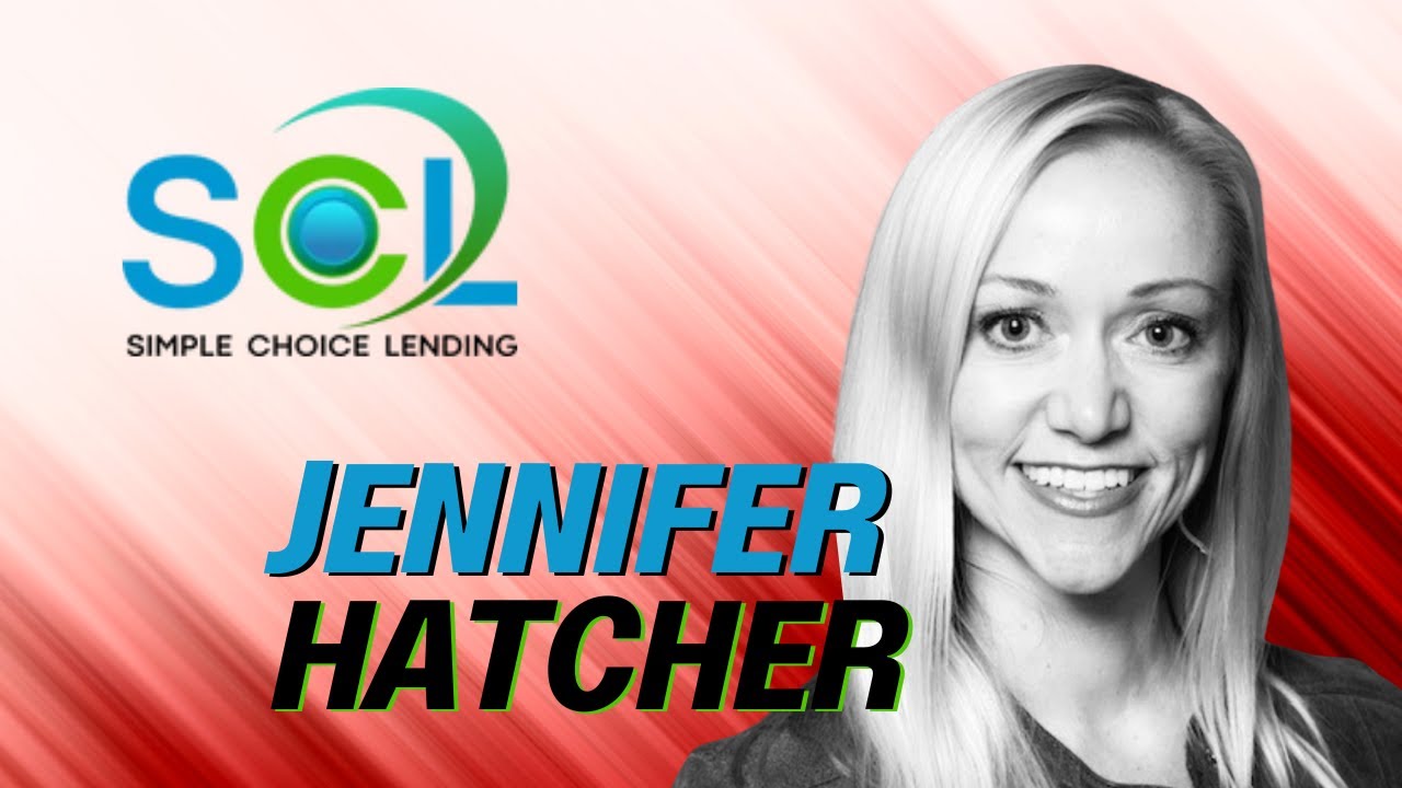 Jennifer Hatcher from Simple Choice Lending - YouTube