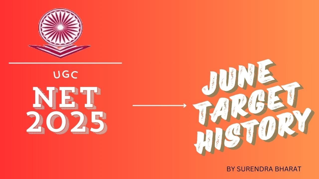 NET 2025 / JUNE HISTORY TARGET /HISTORY BY SURENDRA BHARAT - YouTube