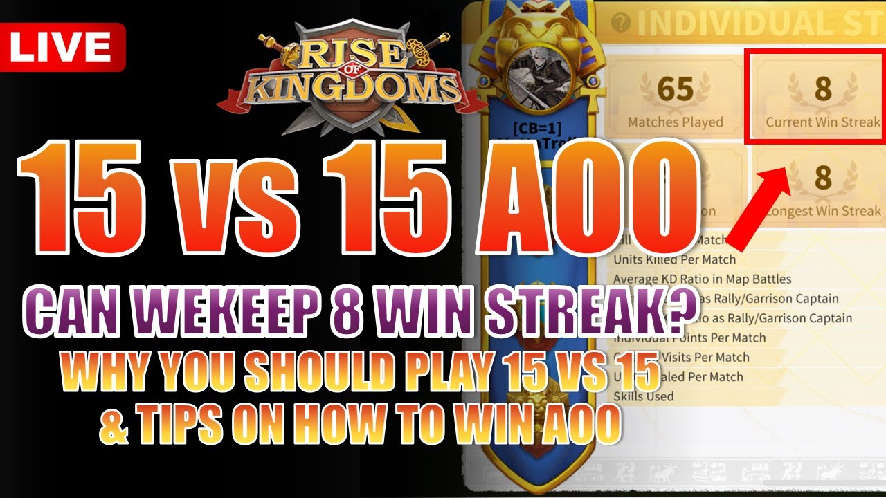 15vs15 AOO LIVE to continue our 8 win streak! | Rise of Kingdoms Ark of ...