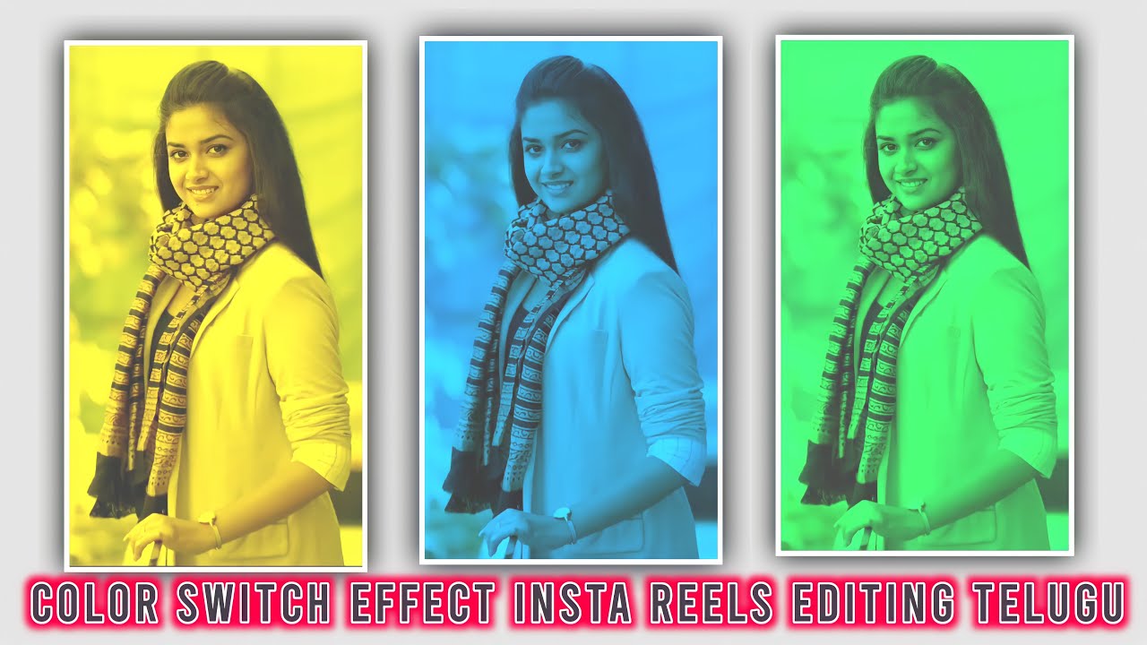 Instagram Reels Color Switch Effect On Photos|Color Switch Effect On ...