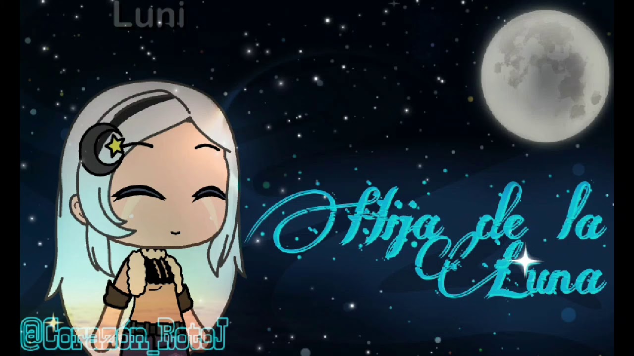 Hija de la Luna - Mini trailer - Gacha life (mi versión) - YouTube