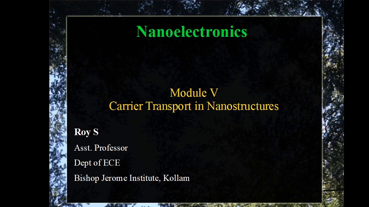 NANOELECTRONICS - KTU ¦ MODULE 5 ¦ PART 1| PARALLEL TRANSPORT ...