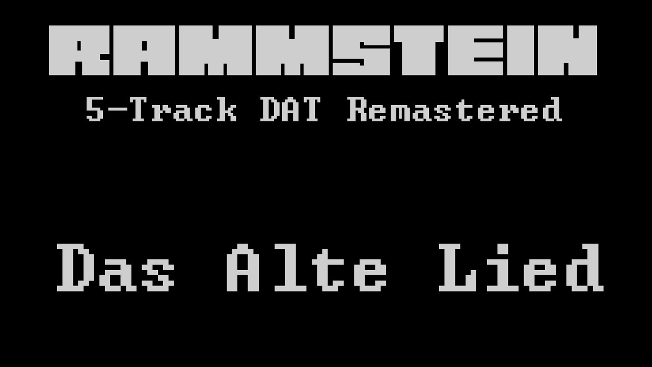 Rammstein - Das Alte Leid (Demo Fan Remaster) [HQ] - YouTube