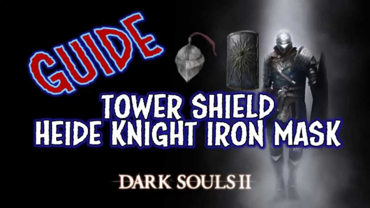 Dark Soul 2 - How To Get Heide Iron Mask and Tower Shield by Zashery93 ...