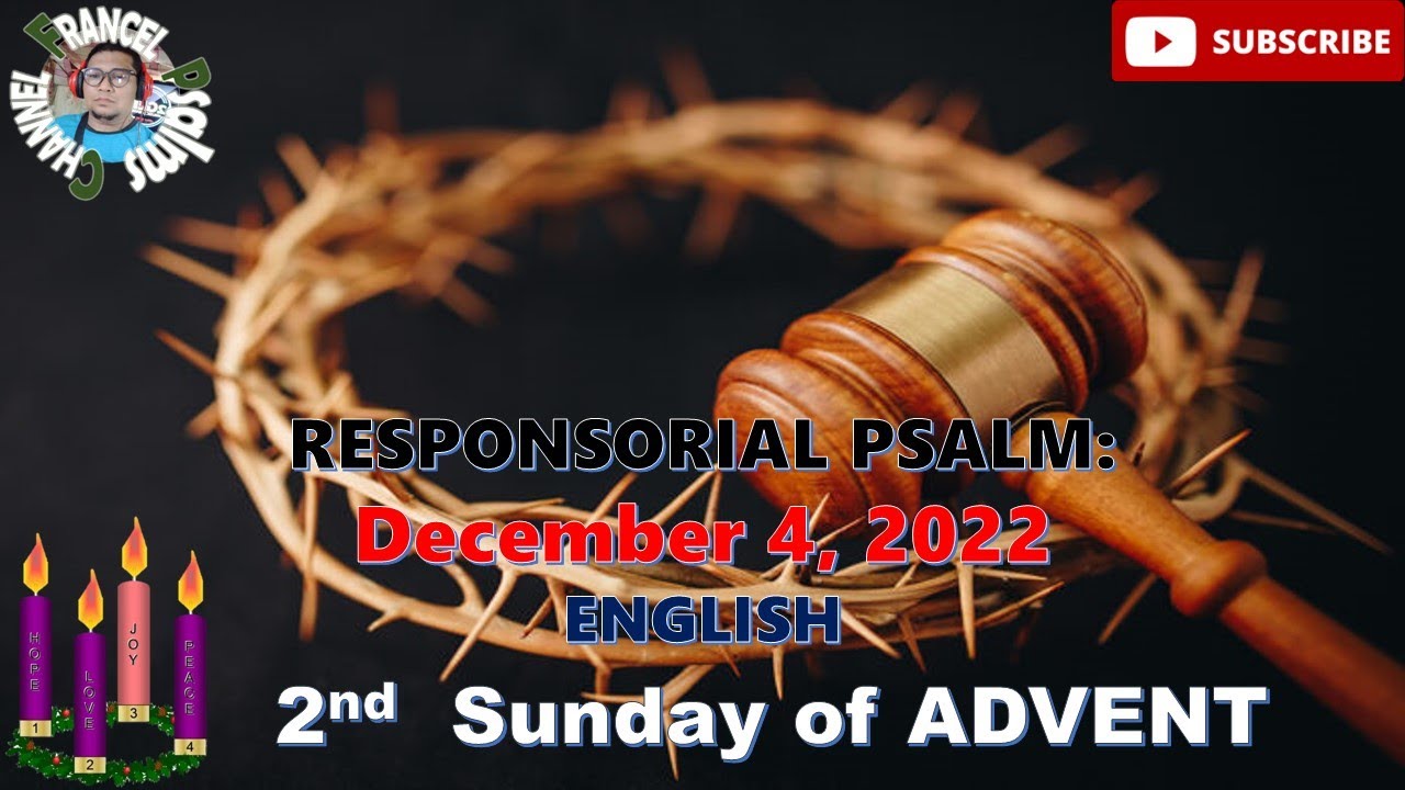 Responsorial Psalm December 4 2022 Justice Shallflourish In His Time