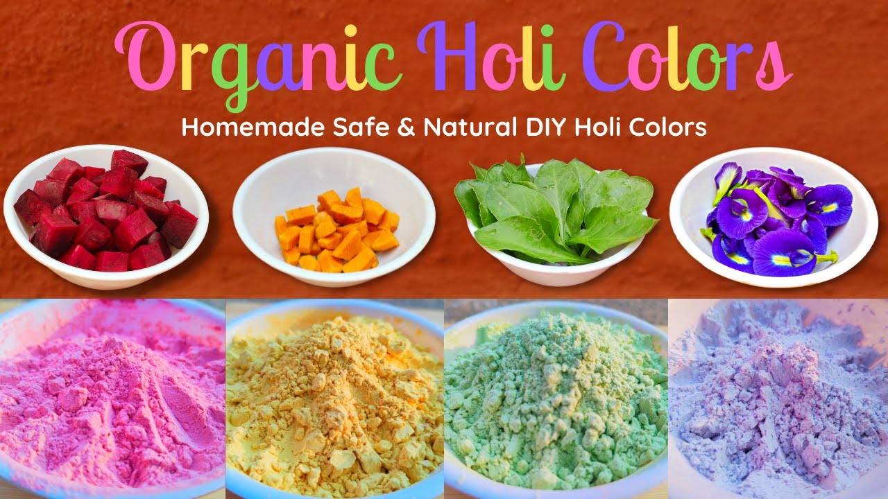 How to make Organic Holi Colours? | Homemade Safe & Natural DIY Holi ...
