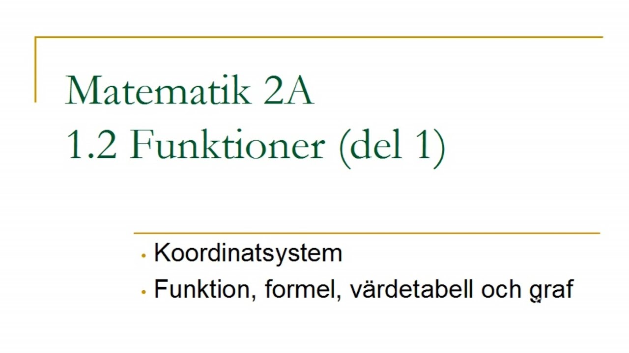 Matematik 2A, kapitel 1.2 - Funktioner (del 1) - YouTube