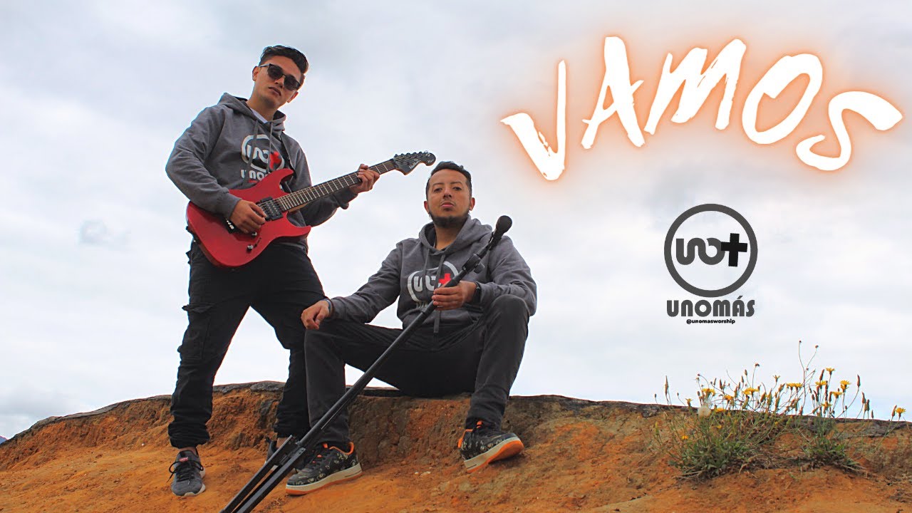 VAMOS | Uno Más Worship | Video Oficial | 2022 - YouTube
