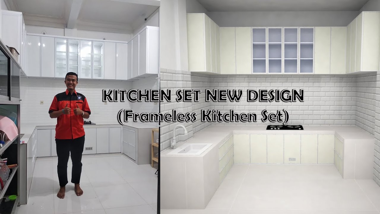 NEW DESIGN KITCHEN SET (FRAMELESS KITCHEN SET) - YouTube