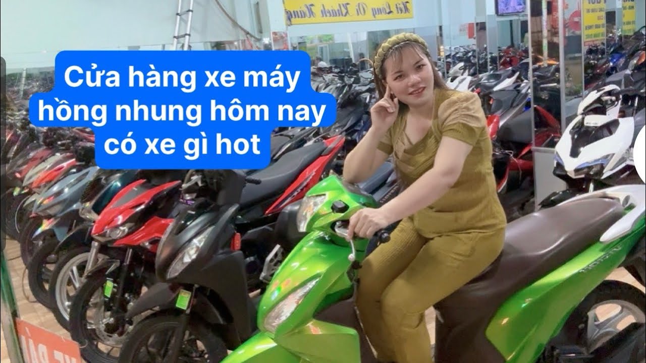 CỬA HÀNG XE MÁY HỒNG NHUNG HÔM NAY CÓ XE GÌ HÓT GÓP SIP TOÀN QUỐC ZALO 0708773334 NGÀY 15 / 4 ...