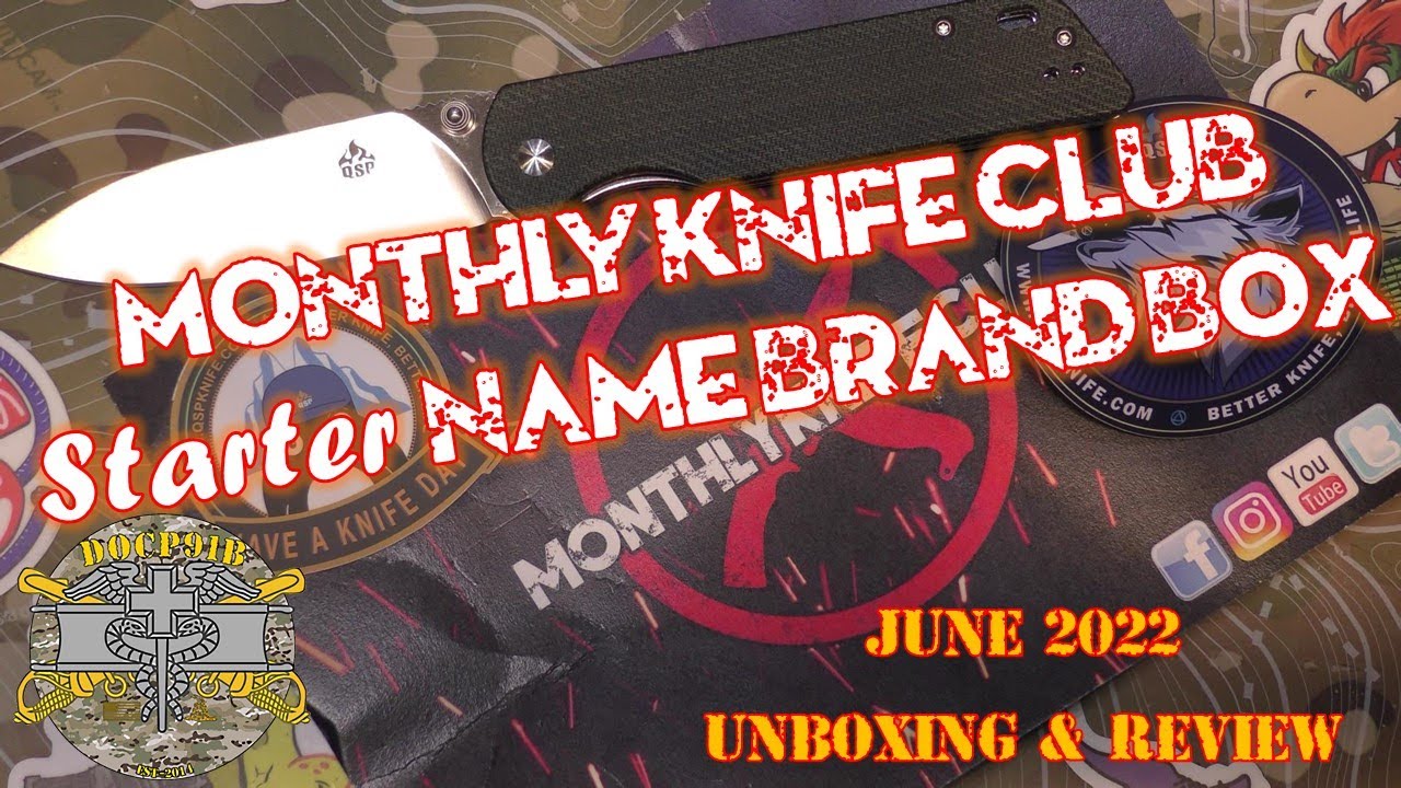 Monthly Knife Club Starter Name Brand Box -June 2022 Unboxing & Review ...
