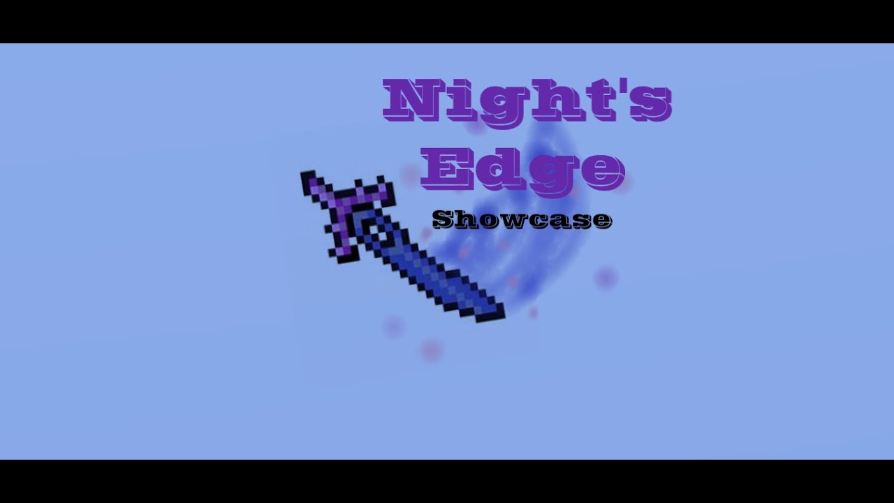 Terraria || Night's Edge showcase - YouTube