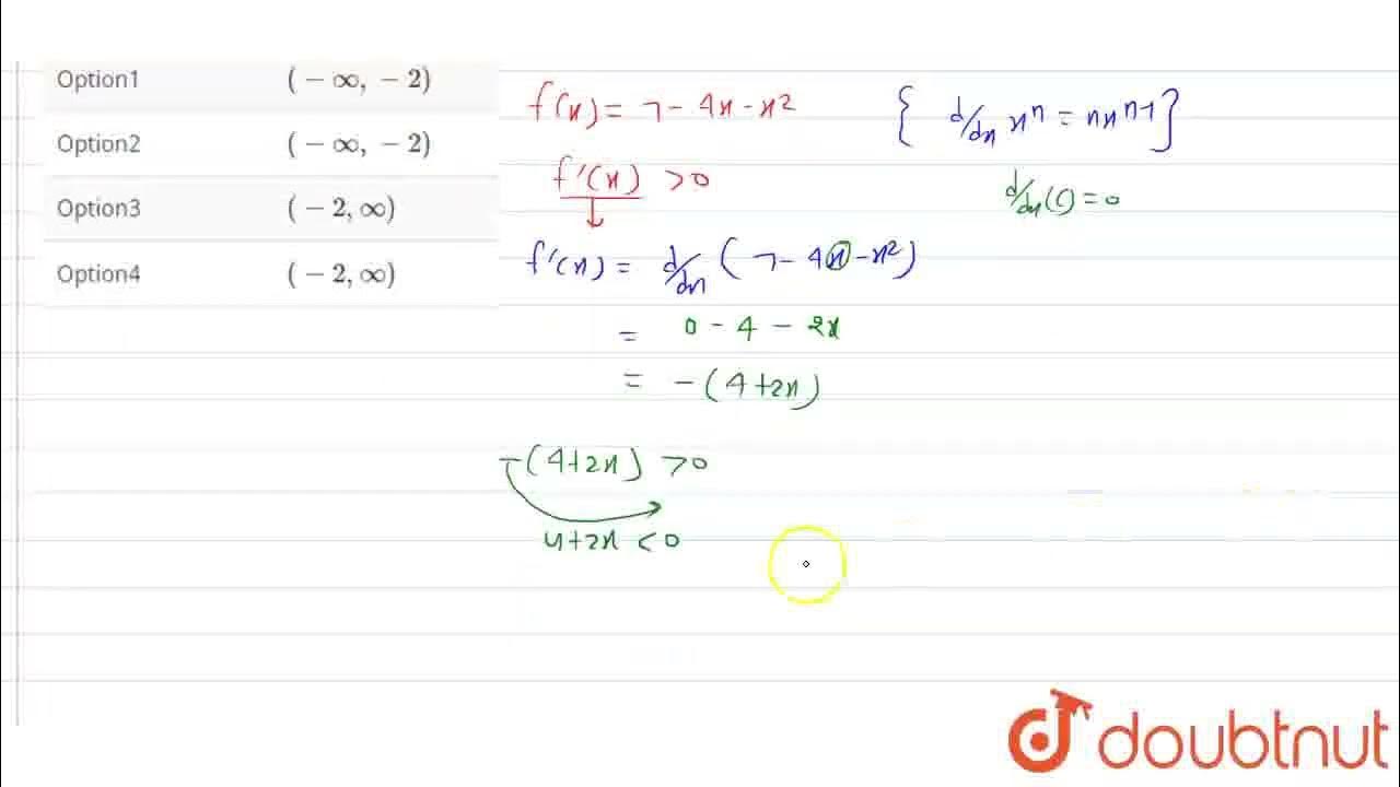 The interval in which the function f (x) = 7 -4x - x ^(2) is strictly increasing is : | CLASS 1 ...