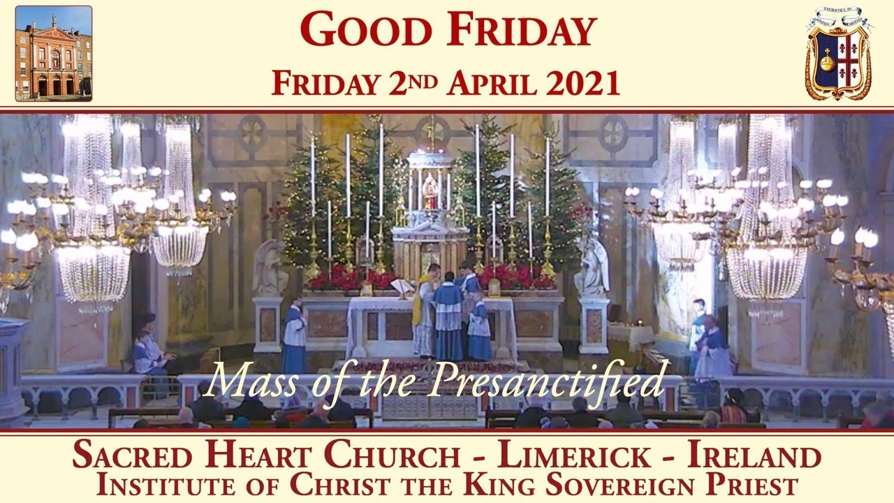 Friday 2nd April 2021: Good Friday (Mass of the Presanctified) - YouTube