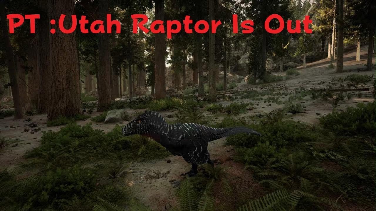 PT :Utah Raptor Is Out|Path of Titans - YouTube