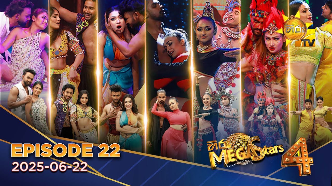 Hiru Mega Stars - Season 04 | FINAL 7 | EPISODE 22 | 2025-06-22 - YouTube