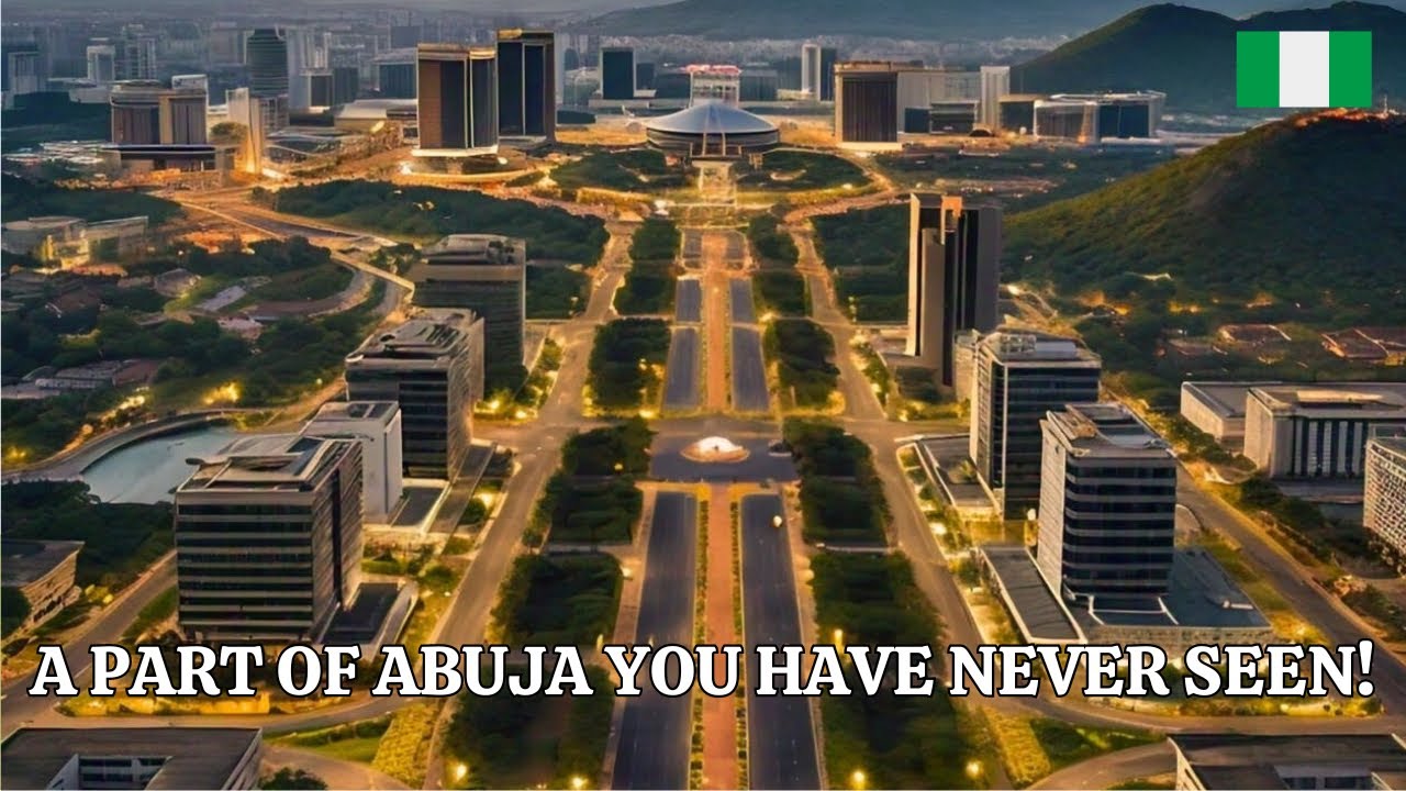 SEE THE LOOK OF ABUJA, NIGERIA CAPITAL CITY TODAY! - YouTube