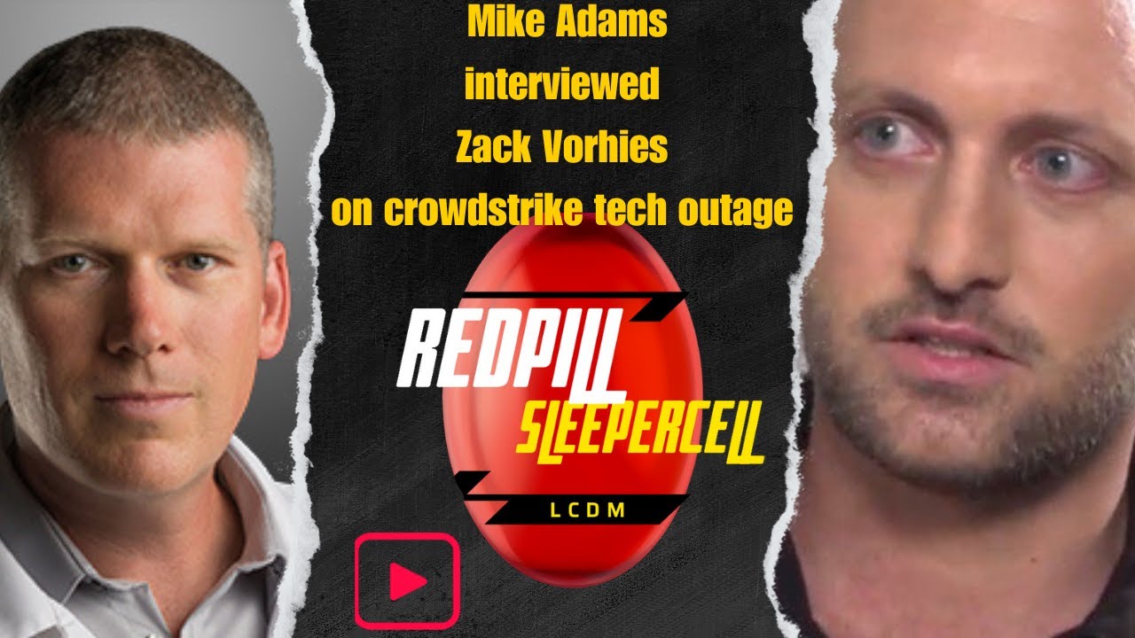MIKE ADAMS INTERVIEWED ZACK VORHIES ON CROWDSTRIKE ISSUE - YouTube