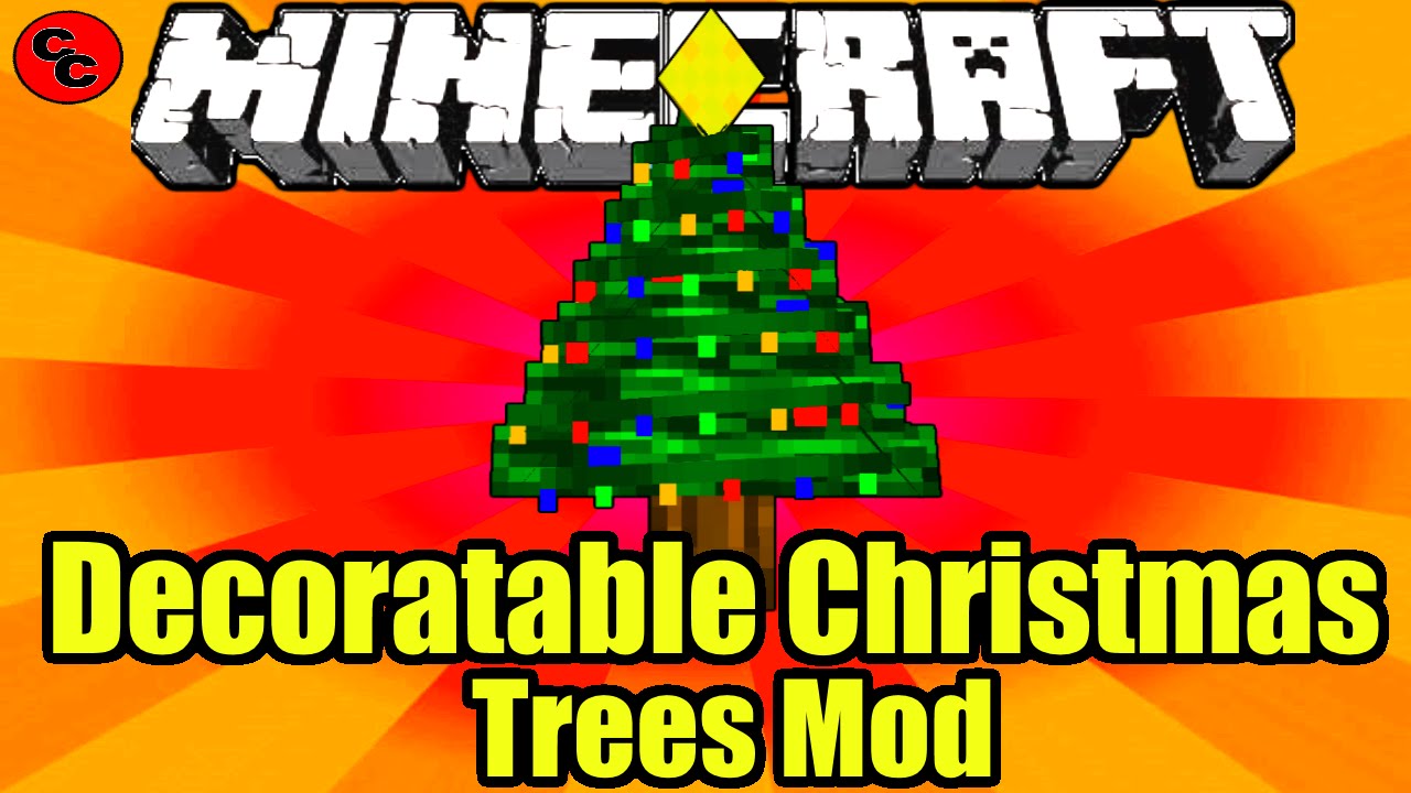 Minecraft Mods: " Decoratable Christmas Trees Mod 1. 7. 10 " - YouTube