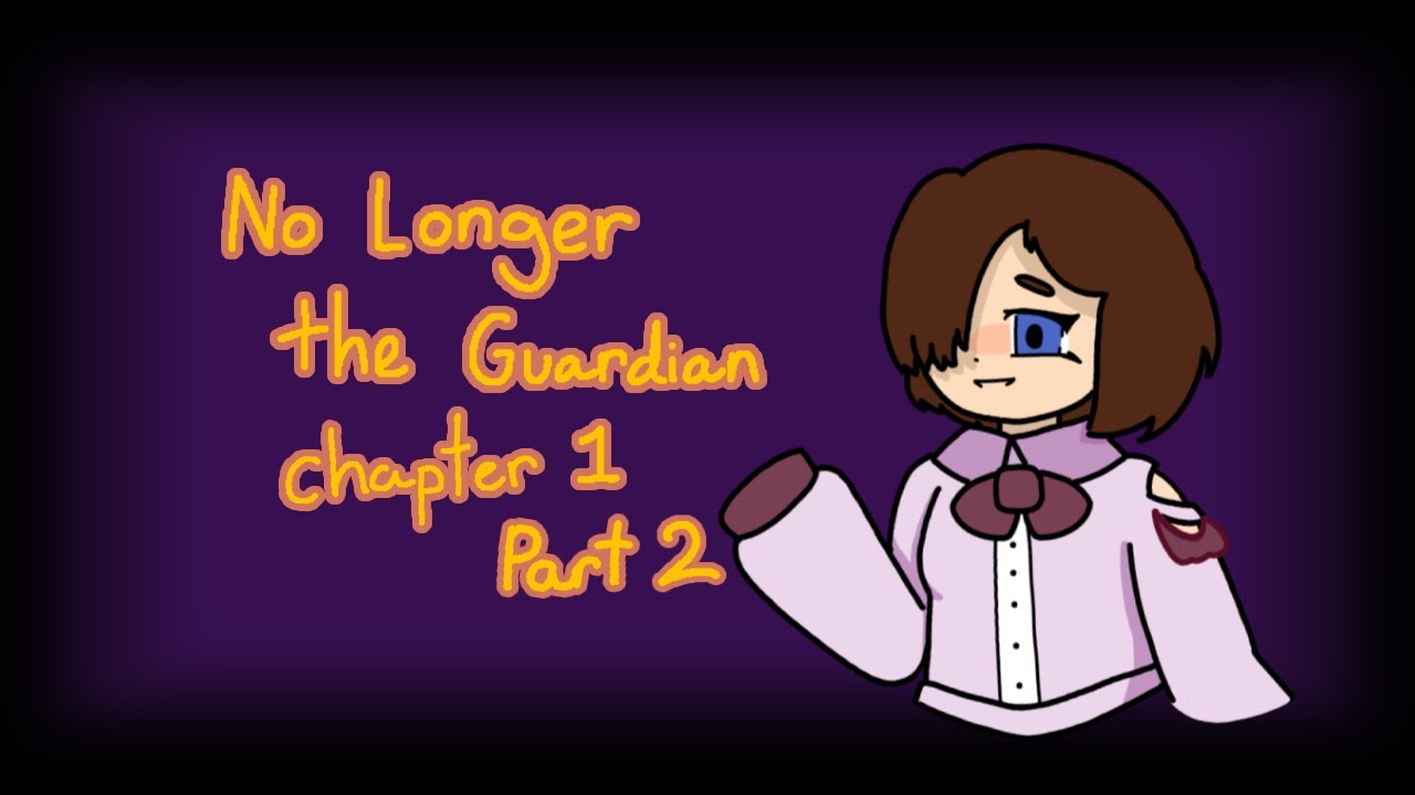 || No Longer the Guardian || Dreamtale || Chapter 1 || part 2/4 - YouTube