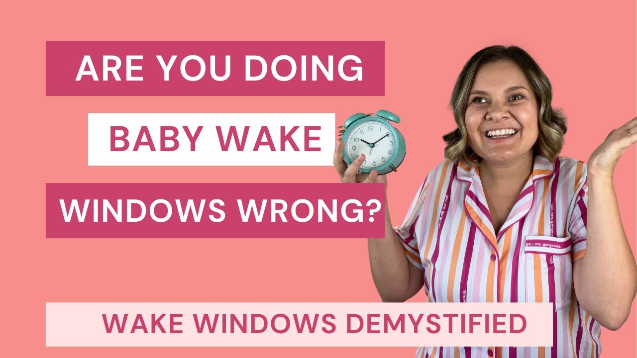 How to Use Baby Wake Windows for Better Sleep - YouTube