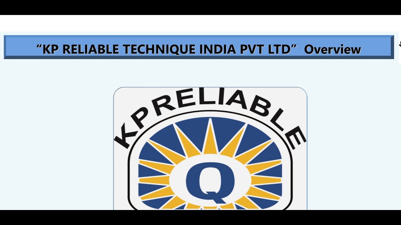 KP Reliable Technique India Pvt. Ltd - YouTube