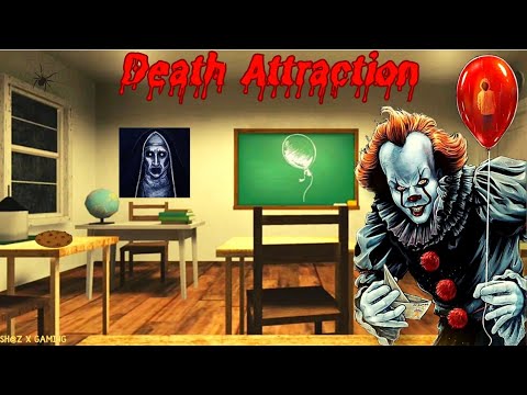Death Attraction |Death Attraction Horror Gameplay | pennywise game ...