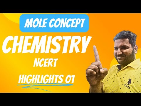 Mole Concept Part 15 NCERT Highlights - YouTube