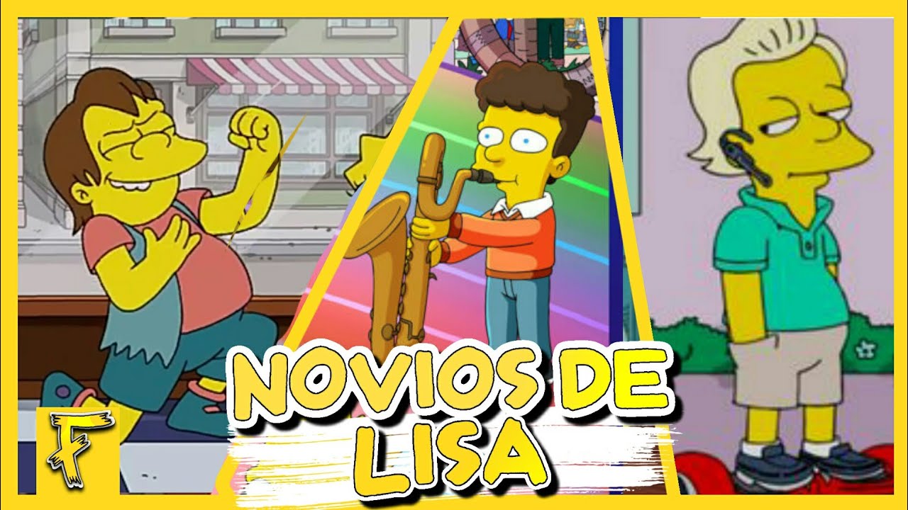 Los Simpson: Todos los NOVIOS que LISA tuvo en TODA la SERIE - YouTube