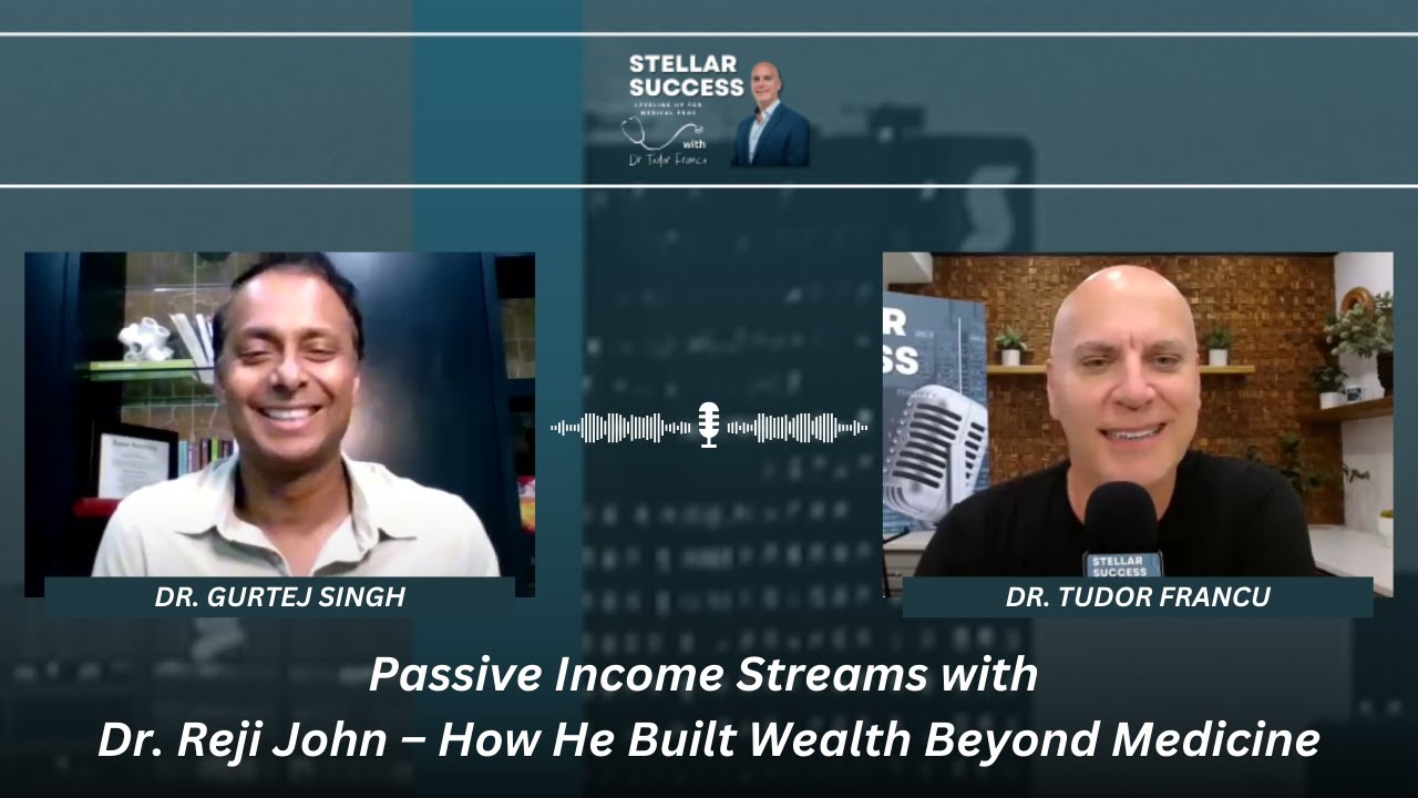Passive Income Streams with Dr. Reji John – How He Built Wealth Beyond ...